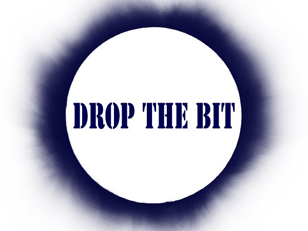 DROP THE BIT | BAND
